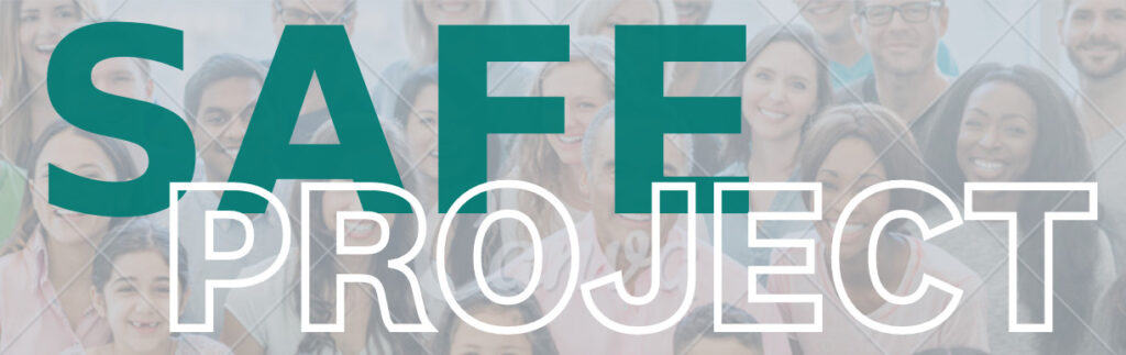 SAFE Project - Take Action Today