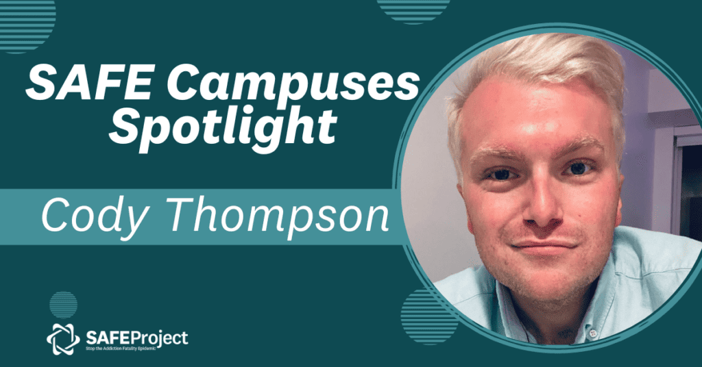 SAFE Campuses Spotlight: Cody Thompson - SAFE Project