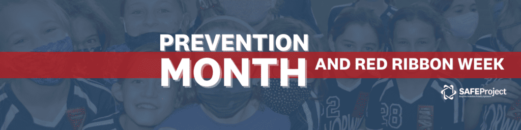 Seven Ways to Engage in Red Ribbon Week with SAFE Project