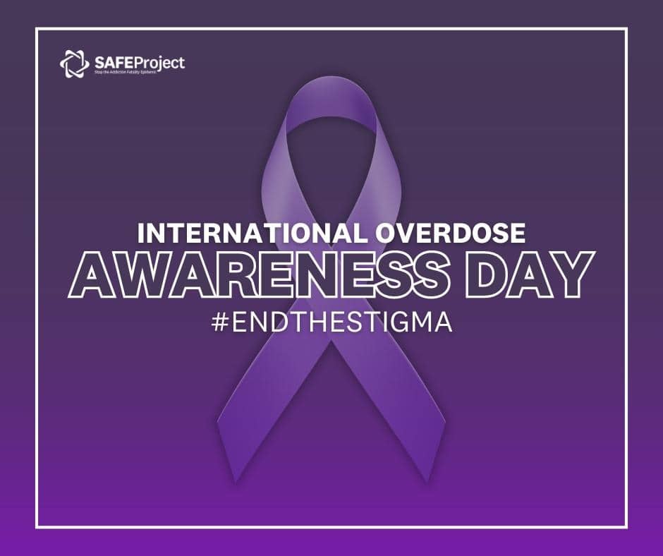 SAFE Project - Overdose Awareness Day